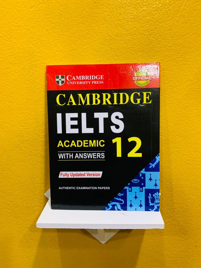 Cambridge IELTS 12 Academic (News Print) – IELTS Book Conor